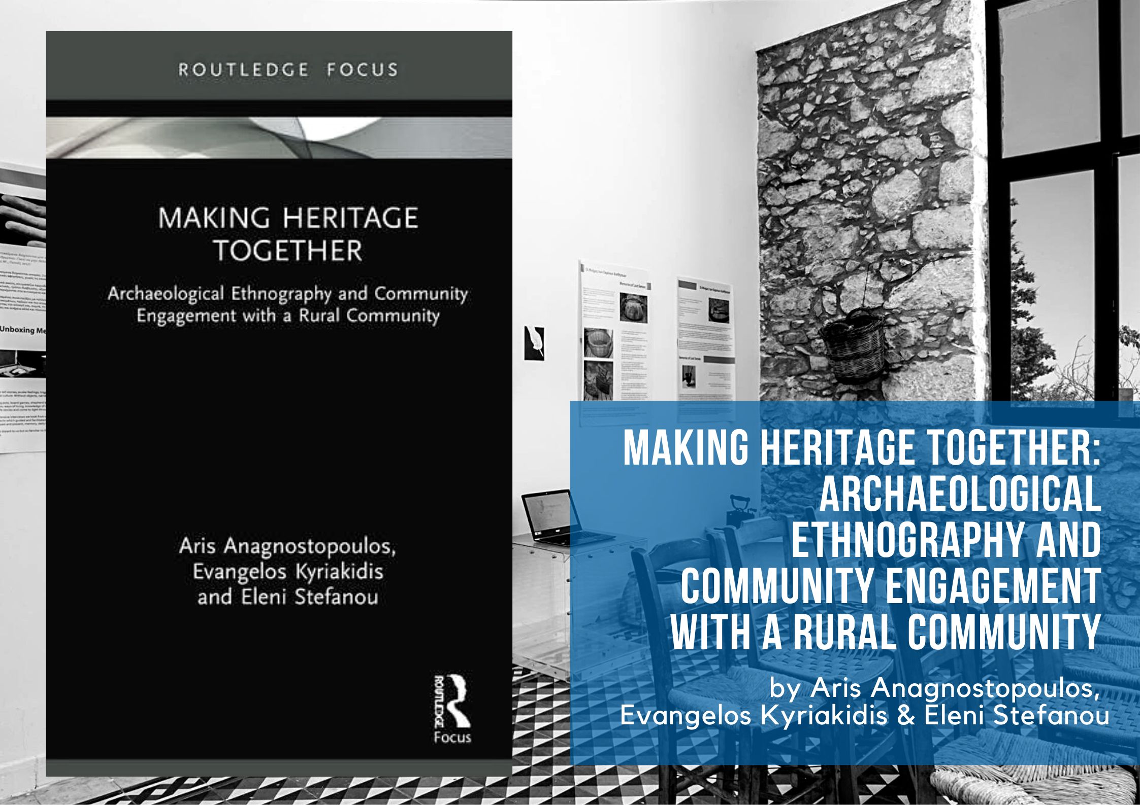Making Heritage Together: Archaeological Ethnography and Community ...